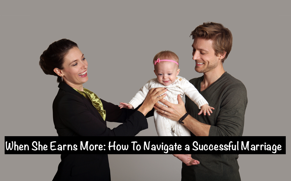 When She Earns More: How to Navigate a Successful Marriage | Institute ...